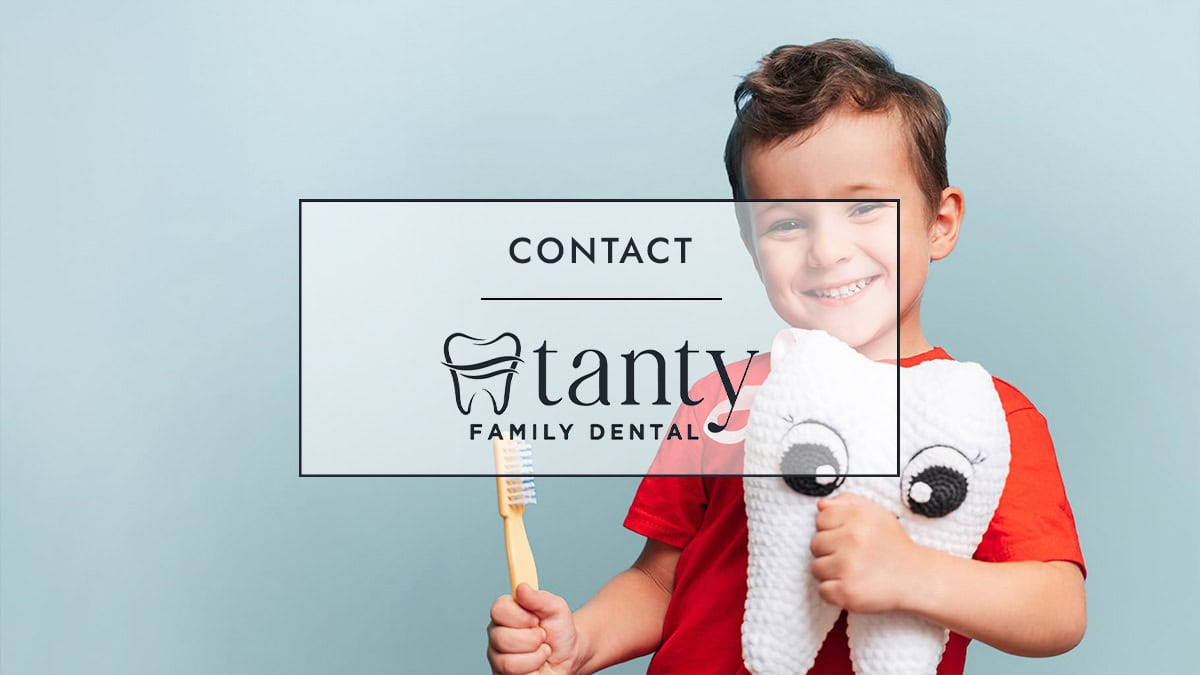 Contact Tanty Family Dental